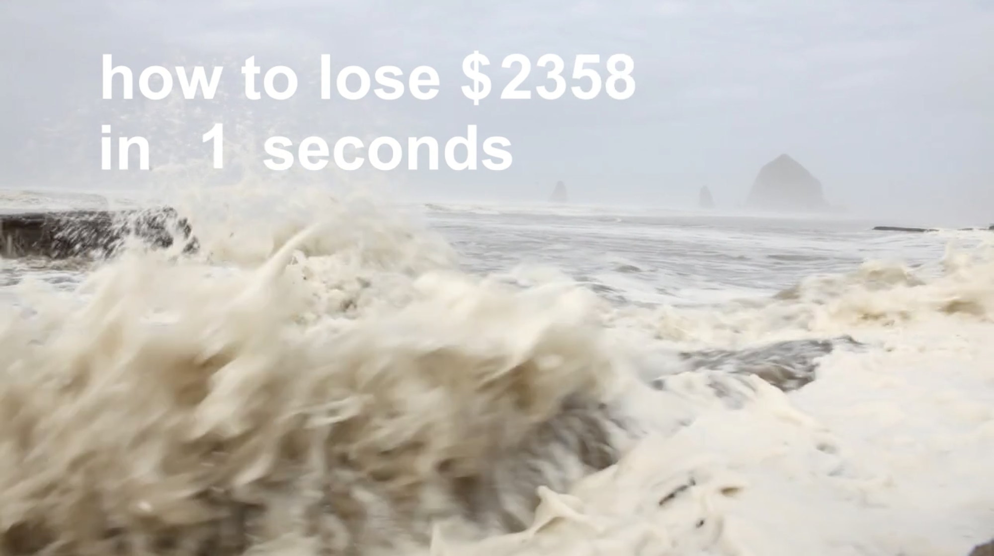How to Lose $2400 in 24 Seconds - Directors Notes